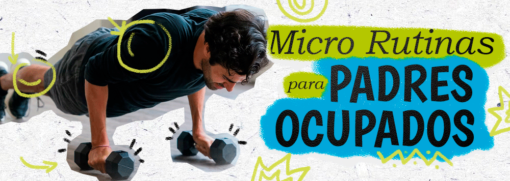 Micro rutinas deportivas para papás ocupados – Blog branchos